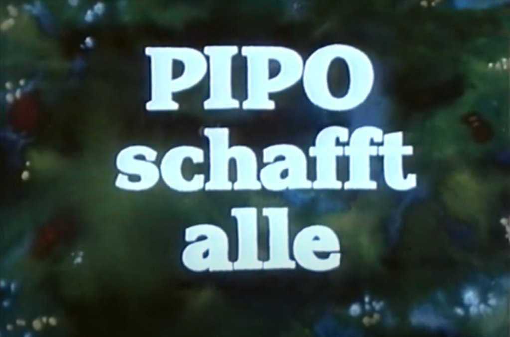 Pipo schafft alle